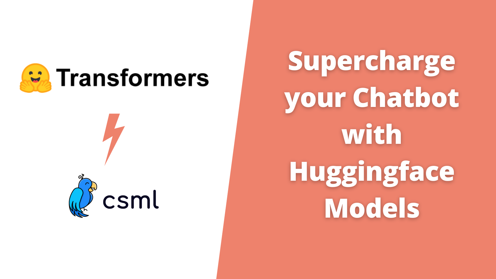 Supercharge your Chatbot with Huggingface Models